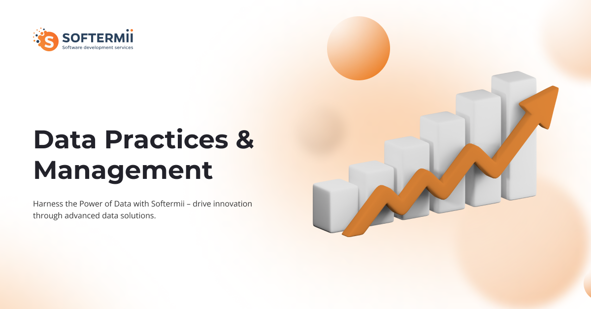 Data Practices & Management Services | Softermii